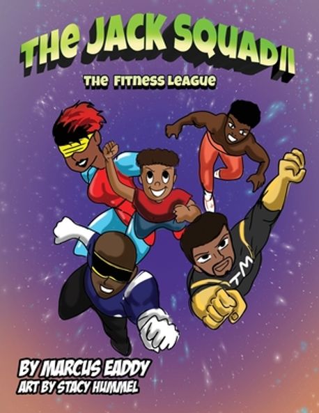 The Jack Squad II | Eaddy, Marcus - 교보문고