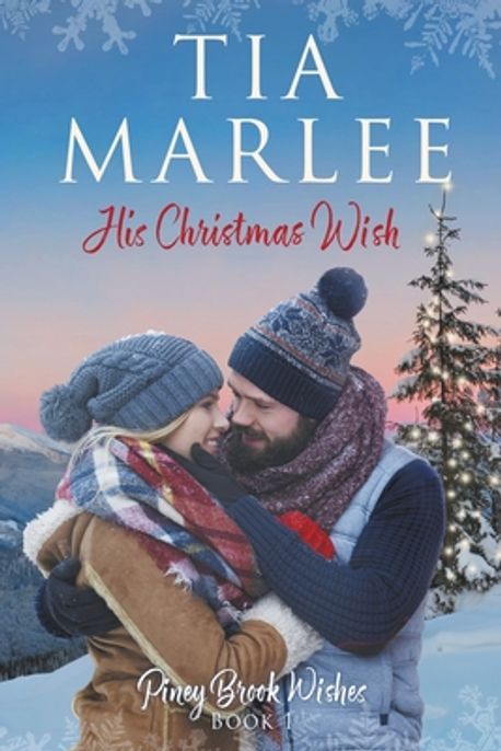 His Christmas Wish | Marlee, Tia - 교보문고