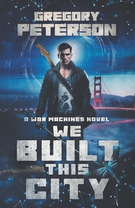 We Built This City | Peterson, Gregory - 교보문고