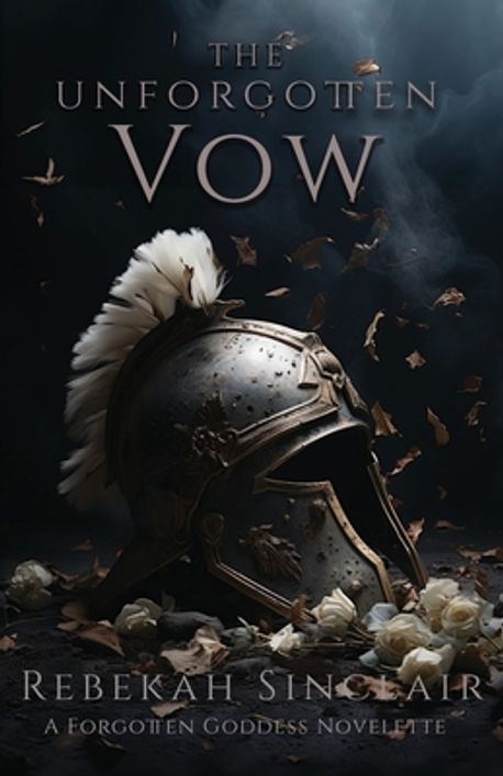 The Unforgotten Vow | Sinclair, Rebekah - 교보문고