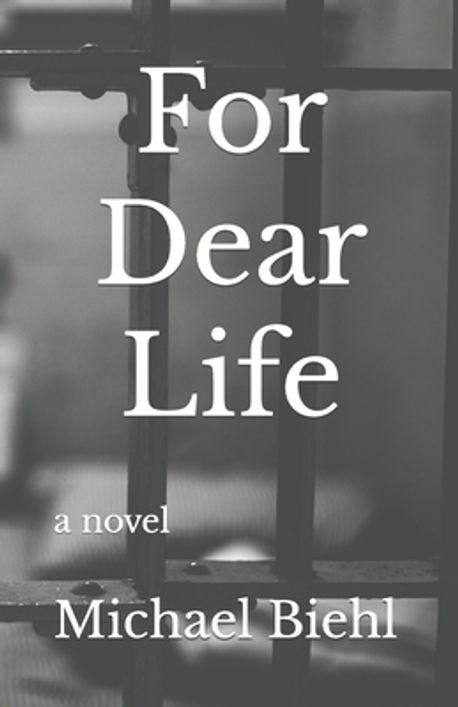 For Dear Life | Biehl, Michael - 교보문고