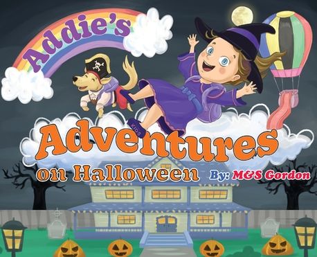 Addie's Adventures on Halloween | Gordon, M&s - 교보문고