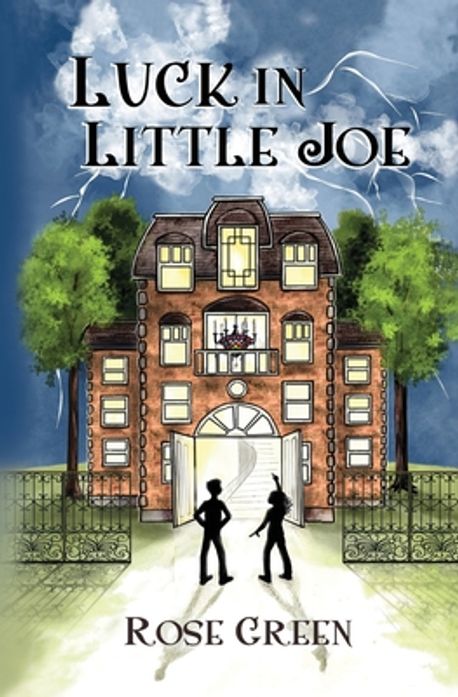 Luck in Little Joe | Green, Rose - 교보문고