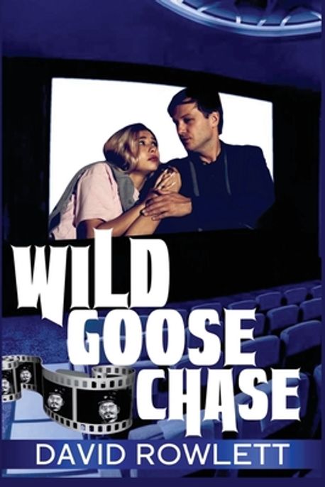 Wild Goose Chase | Rowlett, David - 교보문고