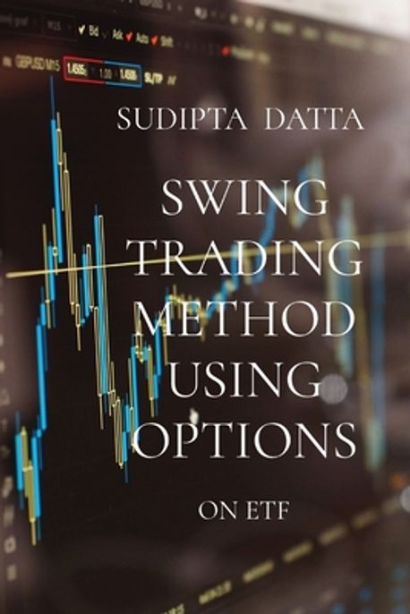 Swing Trading Method Using Options | Datta, Sudipta - 교보문고