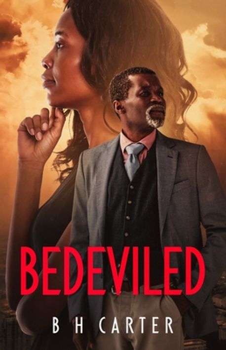 Bedeviled | Carter, B. H. - 교보문고