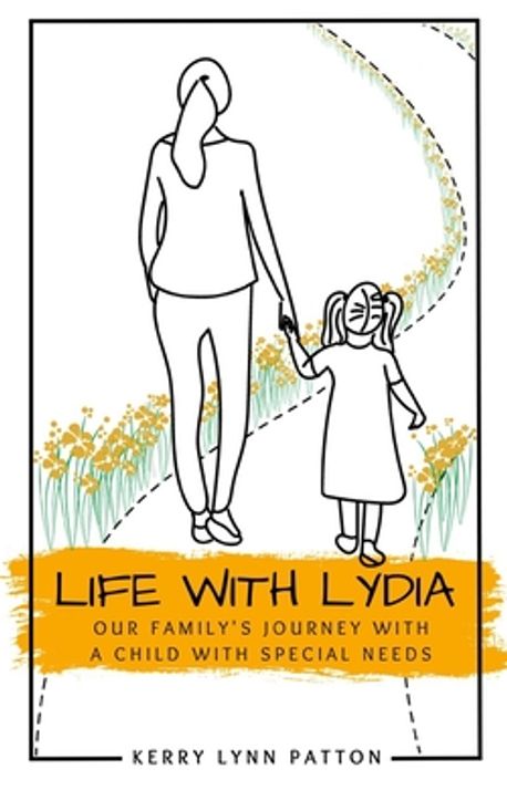 Life With Lydia | Patton, Kerry Lynn - 교보문고