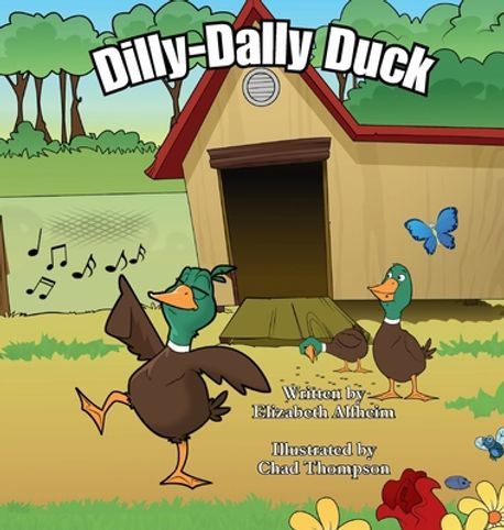Dilly-Dally Duck | Alfheim, Elizabeth - 교보문고
