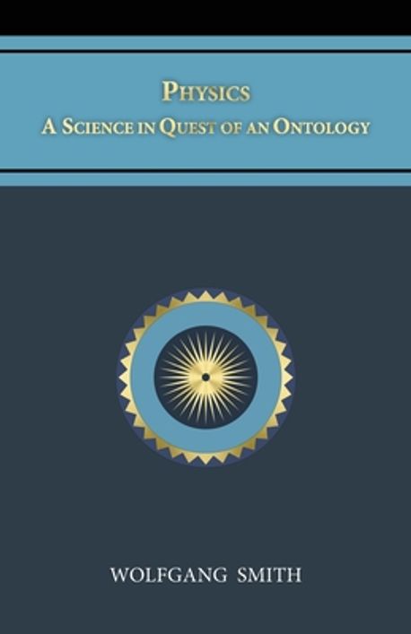 Physics | Smith, Wolfgang - 교보문고