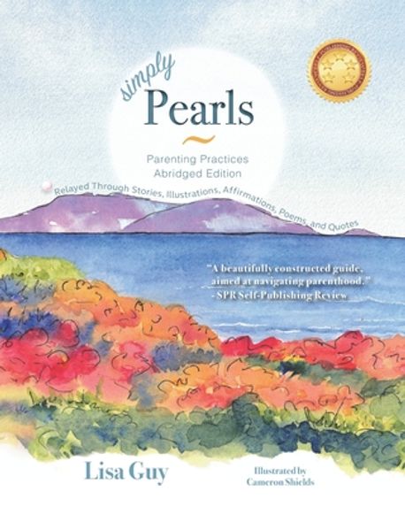 Simply Pearls Parenting Practices | Shields, Cameron - 교보문고
