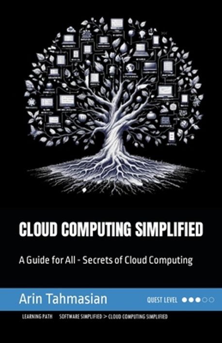 Cloud Computing Simplified | Tahmasian, Arin - 교보문고