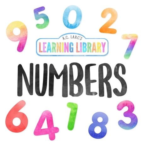 A.C. Larc's Learning Library Numbers | Larc, A. C. - 교보문고