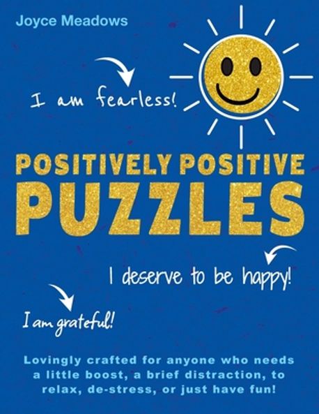 Positively Positive Puzzles | Meadows, Joyce - 교보문고