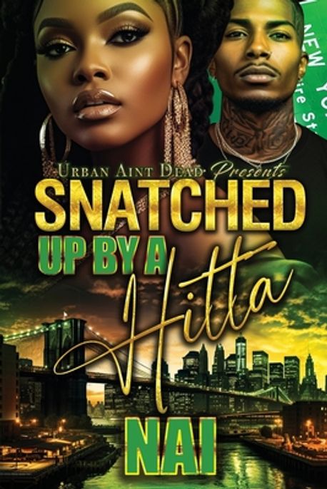 Snatched Up By A Hitta | Nai - 교보문고