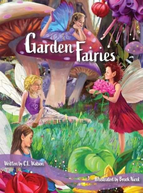 Garden Fairies | Watson, C. L. - 교보문고
