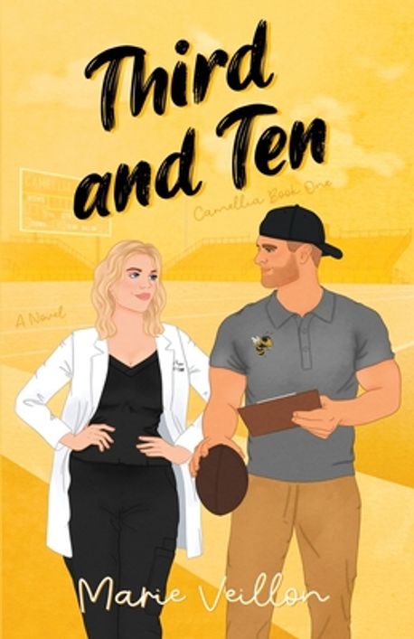 Third and Ten | Veillon, Marie - 교보문고