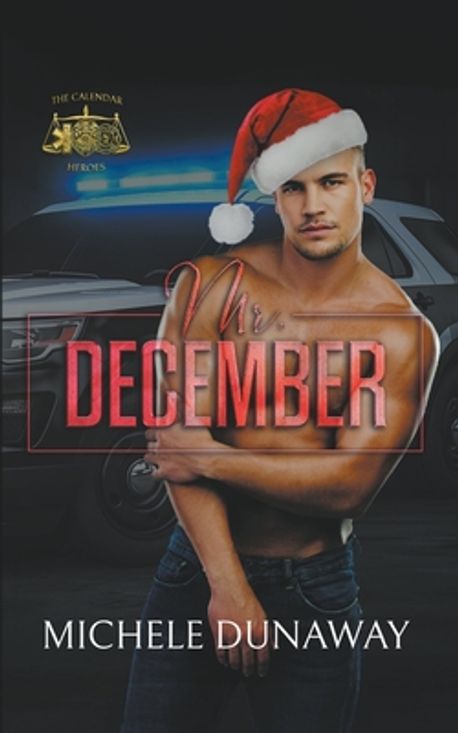 Mr. December | Dunaway, Michele - 교보문고