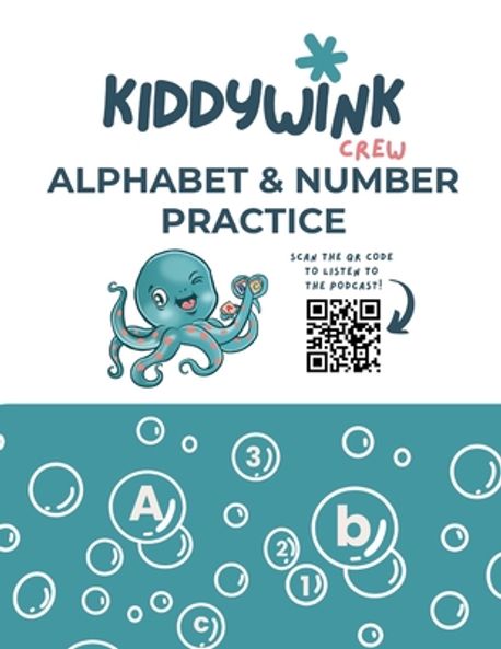 Kiddywink Crew Alphabet and Number Practice | Bria, Julianna - 교보문고
