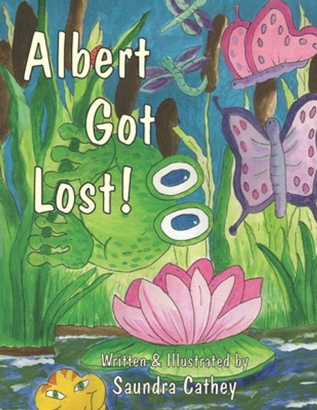 Albert Got Lost! | Cathey, Saundra F. - 교보문고