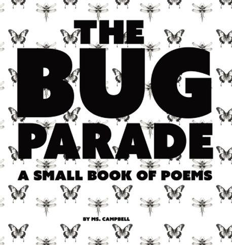 The Bug Parade | Campbell, J. - 교보문고