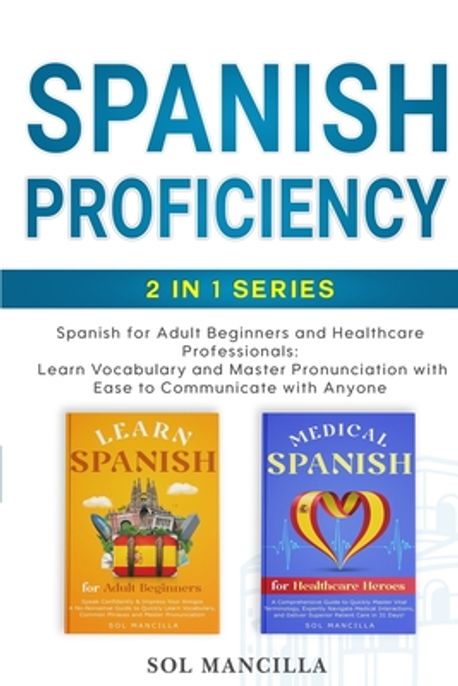 Spanish Proficiency 2-in-1 Series | Mancilla, Sol - 교보문고