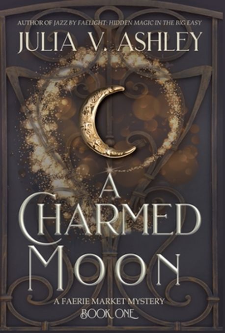 A Charmed Moon | Ashley, Julia V. - 교보문고