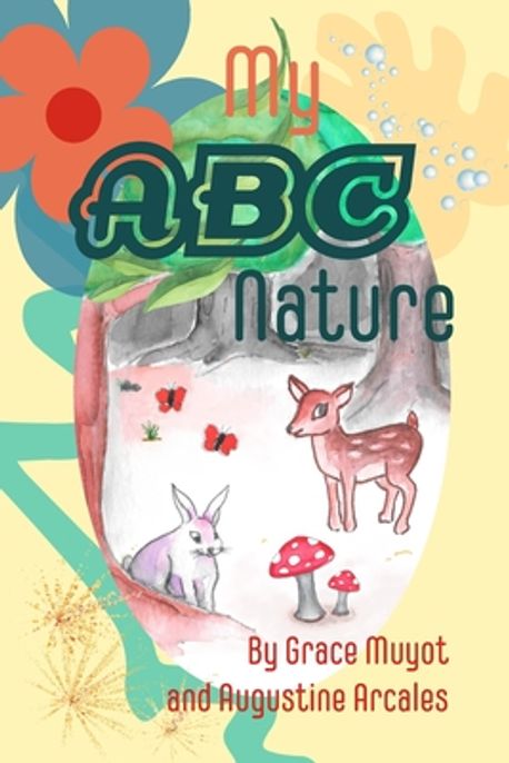 My ABC Nature | Arcales, Augustine - 교보문고