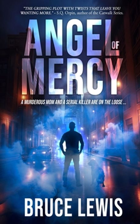 Angel of Mercy | Lewis, Bruce - 교보문고