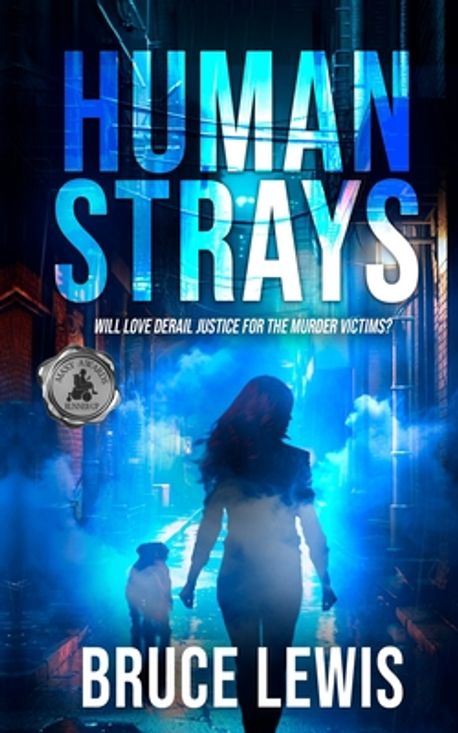 Human Strays | Lewis, Bruce - 교보문고