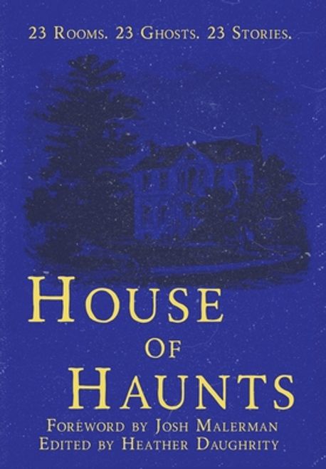 House of Haunts | Daughrity, Heather - 교보문고
