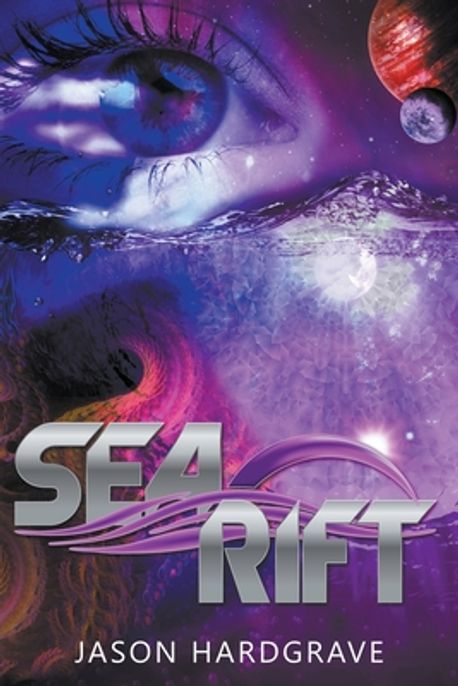 Sea Rift | Hardgrave, Jason - 교보문고
