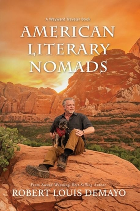 American Literary Nomads | Demayo, Robert Louis - 교보문고