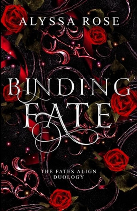 Binding Fate | Rose, Alyssa - 교보문고