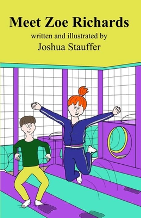 Meet Zoe Richards | Stauffer, Joshua Andrew - 교보문고