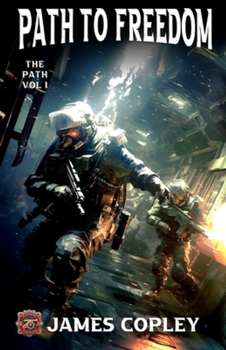 Path to Freedom | Copley, James - 교보문고