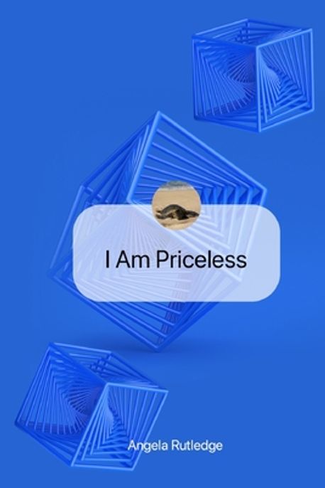 I Am Priceless | Rutledge, Angela - 교보문고