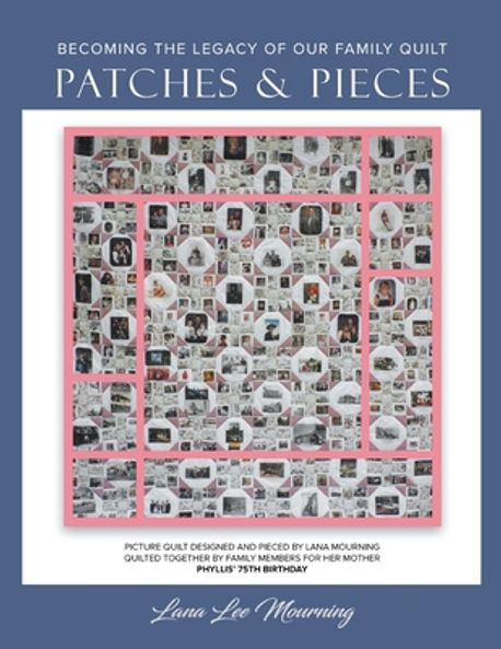 Patches and Pieces | Mourning, Lana Lee - 교보문고