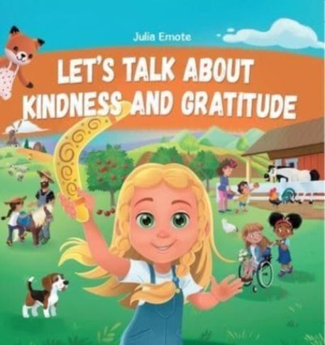 Let's Talk about Kindness and Gratitude | Emote, Julia - 교보문고
