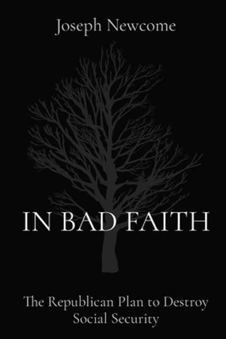 In Bad Faith | Newcome, Joseph - 교보문고