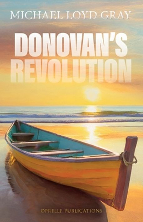 Donovan's Revolution | Gray, Michael - 교보문고