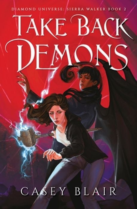 Take Back Demons | Blair, Casey - 교보문고