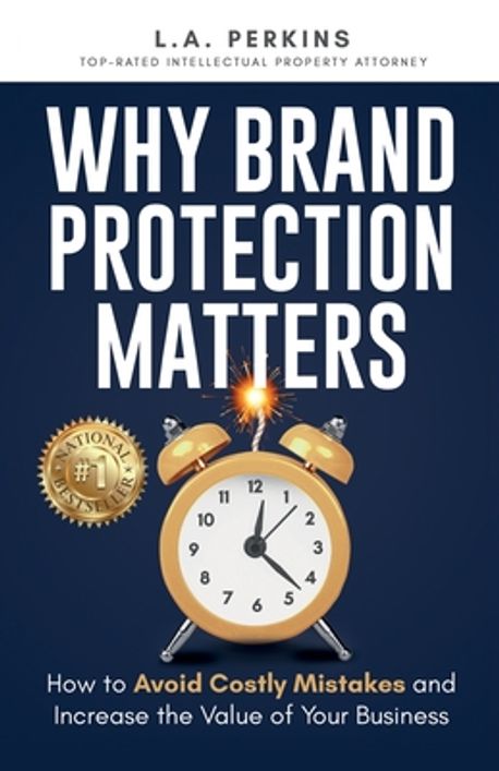 Why Brand Protection Matters | Perkins, L. a. - 교보문고