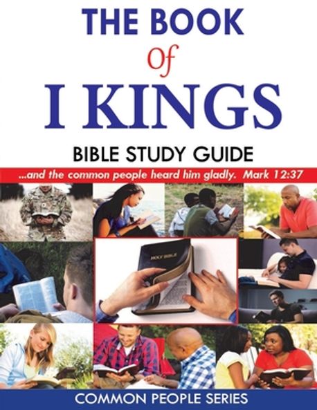 The Book of I Kings Bible Study Guide | Land, Paula - 교보문고