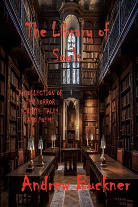 The Library of Souls | Buckner, Andrew - 교보문고