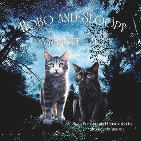 Hobo and Sloopy A Rescue Tale | Johnston, Jessica - 교보문고