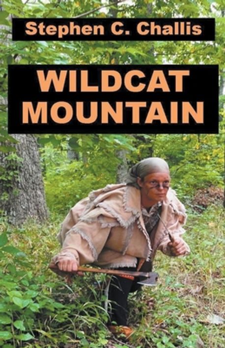 Wildcat Mountain | Challis, Stephen C. - 교보문고