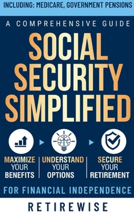Social Security Simplified | Retirewise - 교보문고