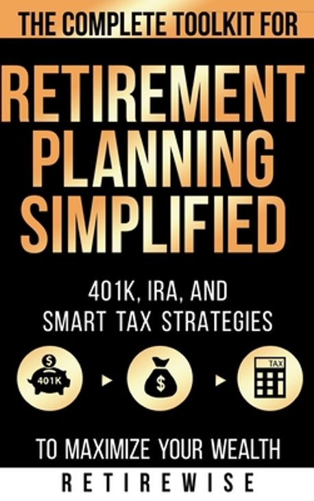 Retirement Planning Simplified | Retirewise - 교보문고