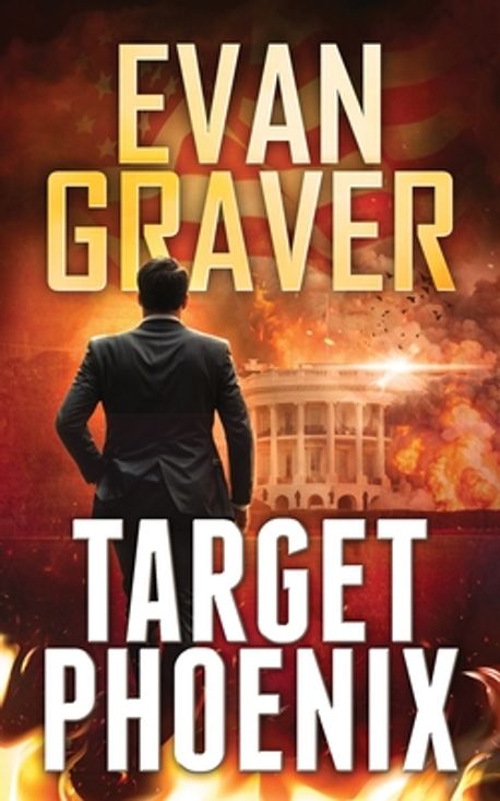 Target Phoenix | Graver, Evan - 교보문고