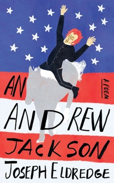 An Andrew Jackson | Eldredge, Joseph - 교보문고